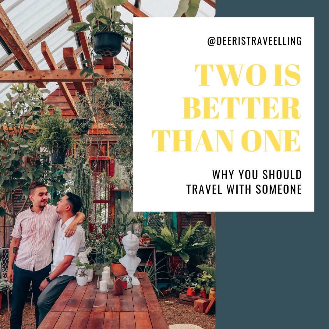 5 Reasons Why It’s Better to Travel With Someone – Deer is Travelling